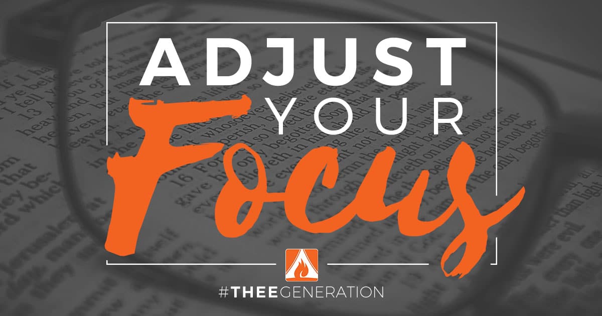 Where is Your Focus? - theegeneration.org